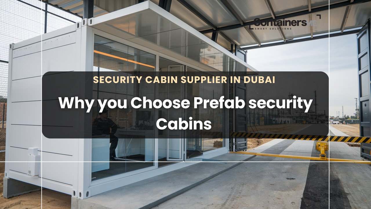 Best security cabin supplier in Dubai